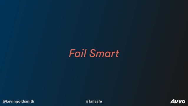 Fail Safe, Fail Smart, Succeed | PDF