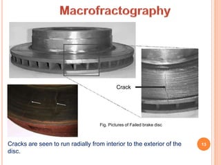 Failure analysis of brake disc | PPTX