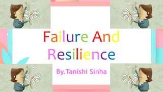 Failure and resilience | PPTX