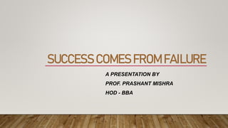 Failure_is_a_key_to_success.pptx