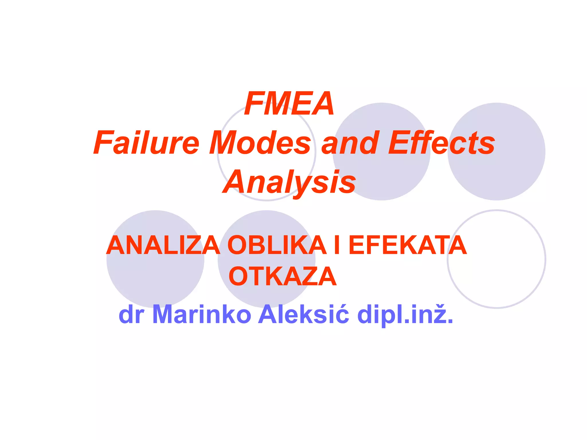 Failure Modes And Effects Analysis | PPT