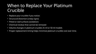 Failure Modes in Platinum Crucibles Creep, Contamination, and Oxidation ...