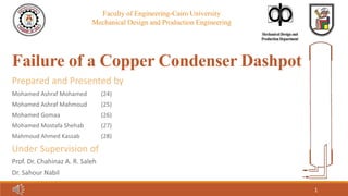Failure of a copper condenser dashpot | PPTX