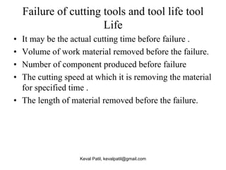 Failure of cutting tools and tool life | PPTX
