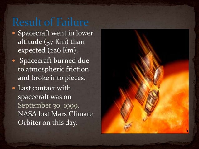 Failure of Mars Climate Orbiter | PPTX | Space and Astronomy | Science