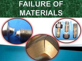 Failure of materials | PPTX