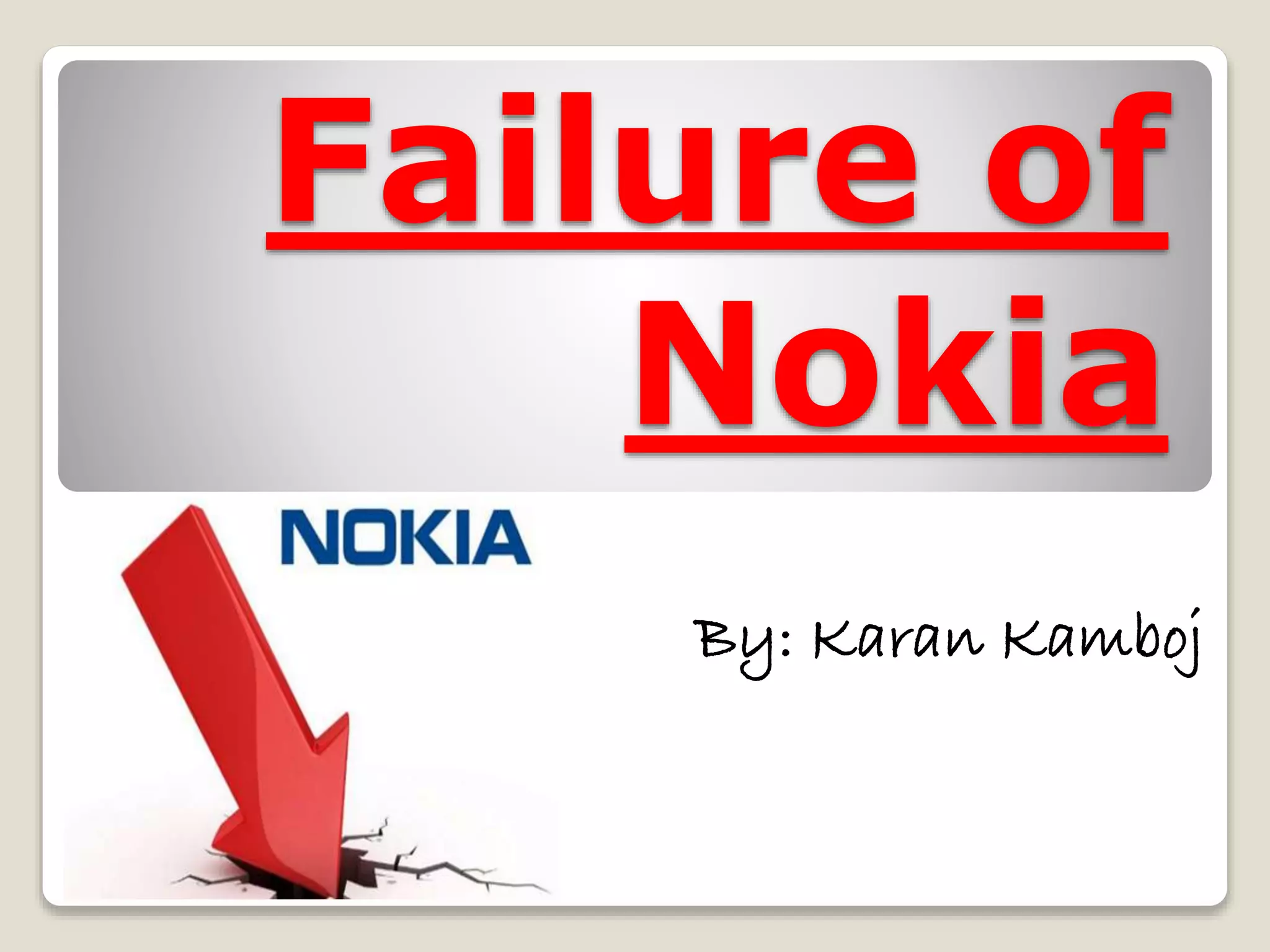 Failure of nokia | PPTX