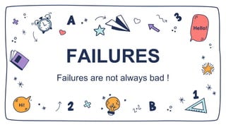 Failures | PPTX | Career Advice | Careers