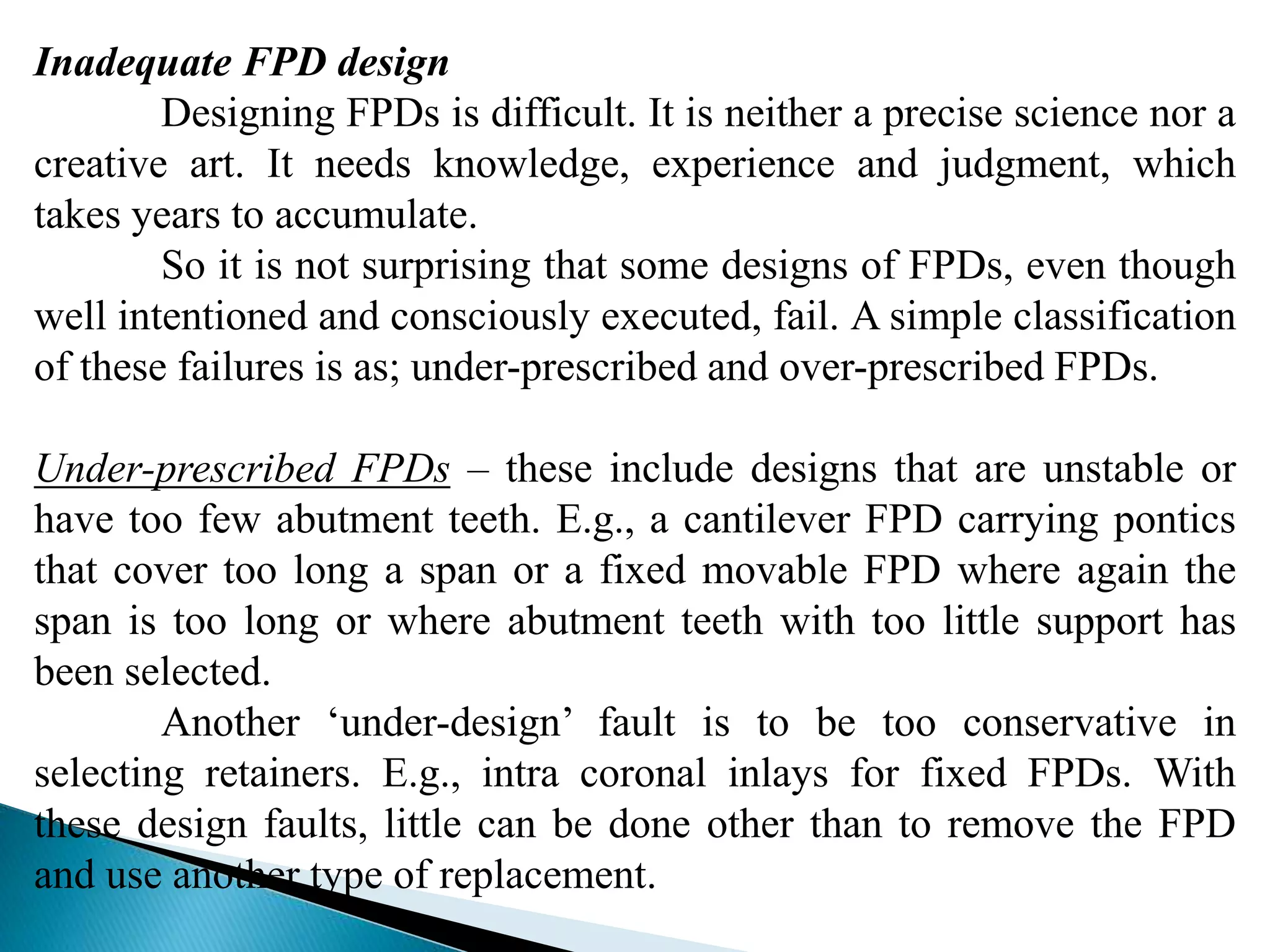 Failures in fpd | PPT | Dental Health | Diseases and Conditions