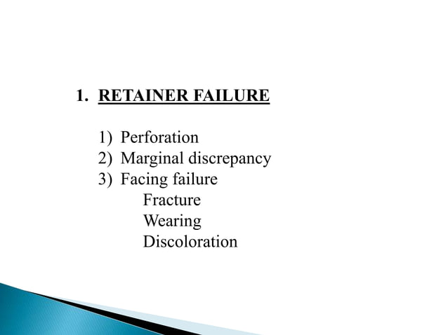 Failures in fpd | PPT | Dental Health | Diseases and Conditions