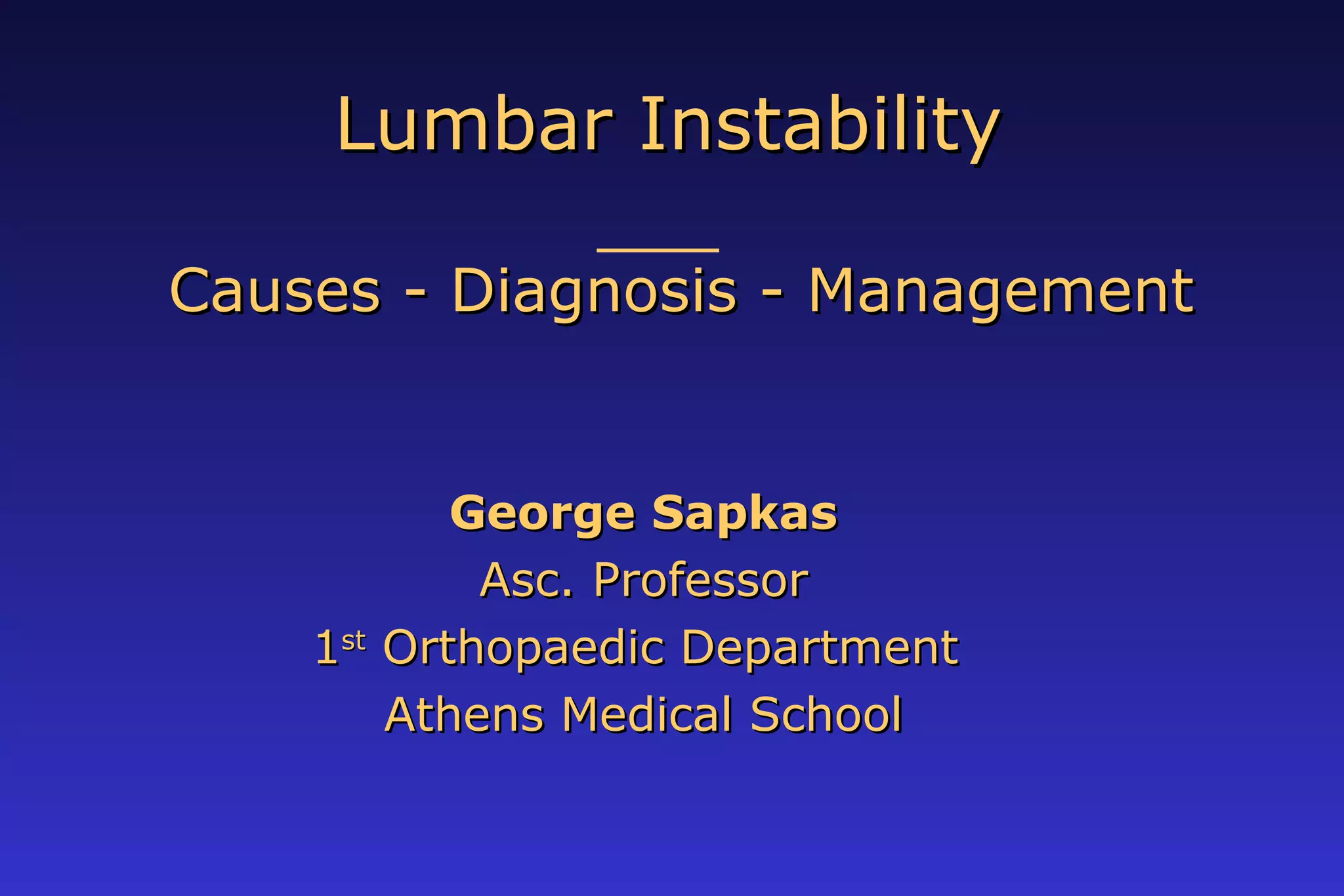 Lumbar Instability Causes - Diagnosis - Management | PPT