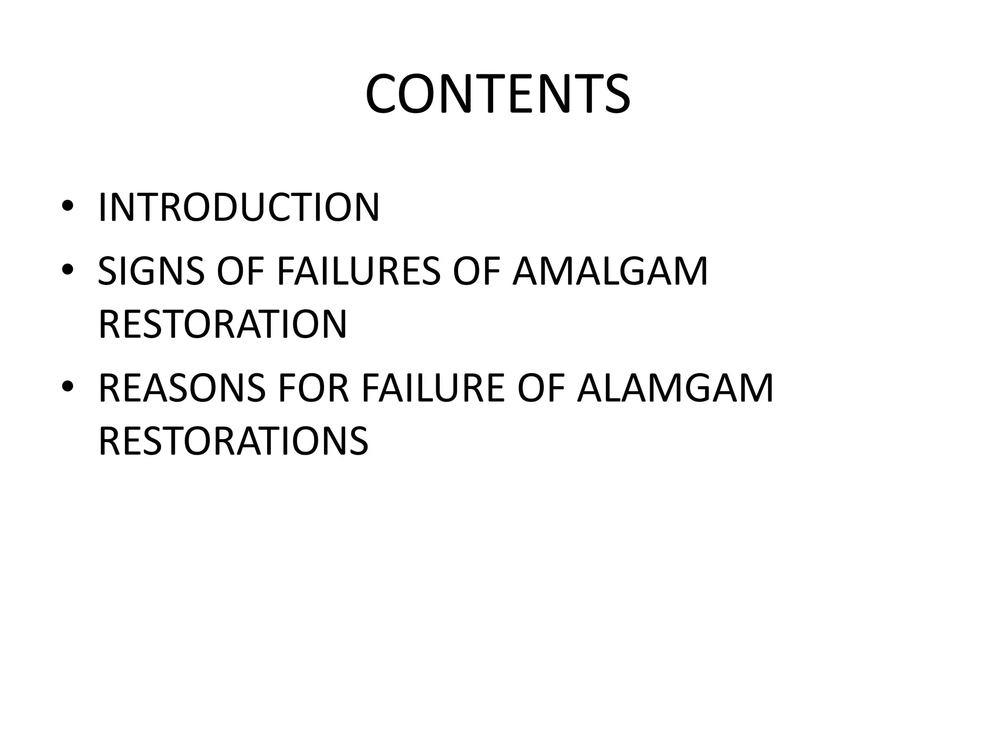 FAILURES OF AMALGAM RESTORATION | PPTX