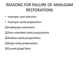 FAILURES OF AMALGAM RESTORATION | PPTX