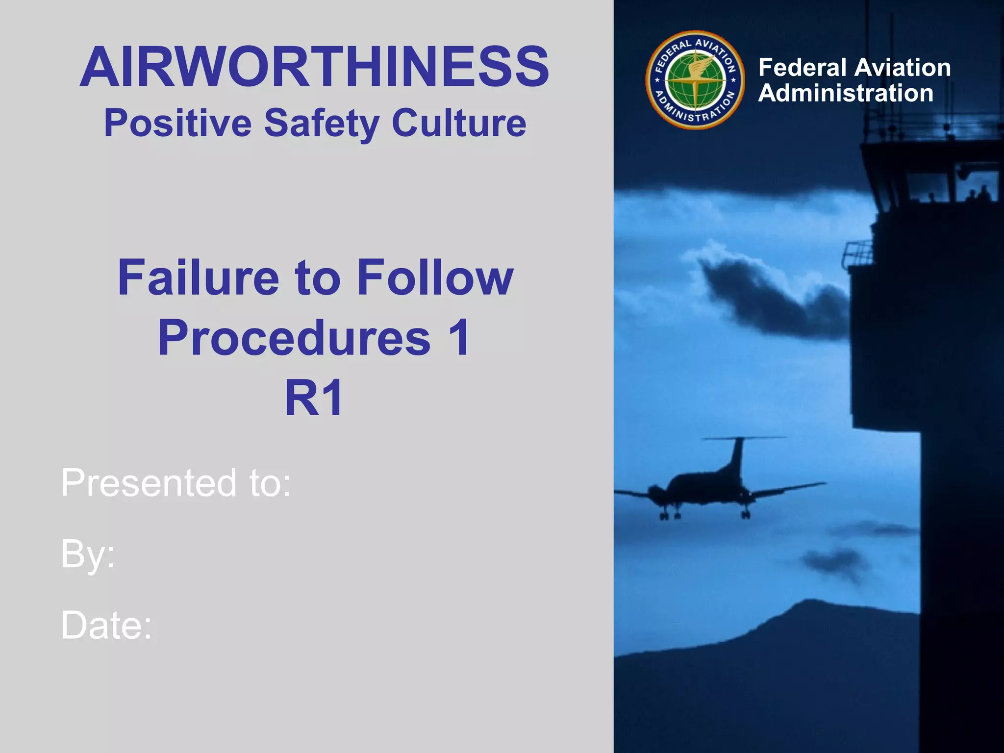 Airworthiness: Failure to follow procedures | PPT