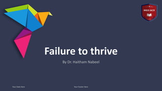 Failure to thrive in children - Presentation and approach | PDF