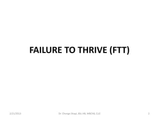 Failure To Thrive (FTT).pdf | Children\'s Health | Healthy Living