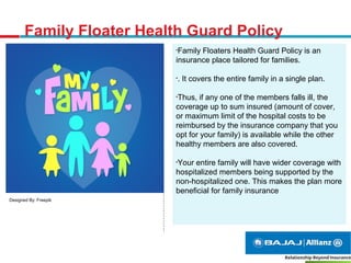 Family Floater Health Guard Policy | PPT | Health Insurance | Insurance