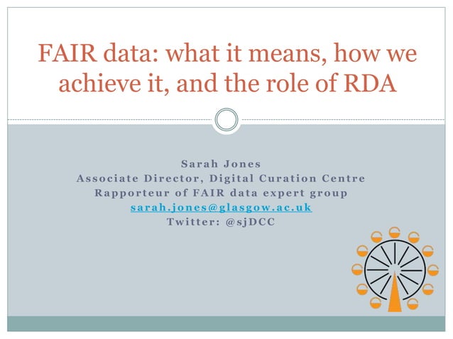 FAIR data: what it means, how we achieve it, and the role of RDA | PPT