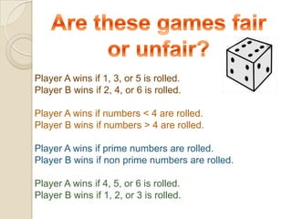 Fair and Unfair Games | PPTX