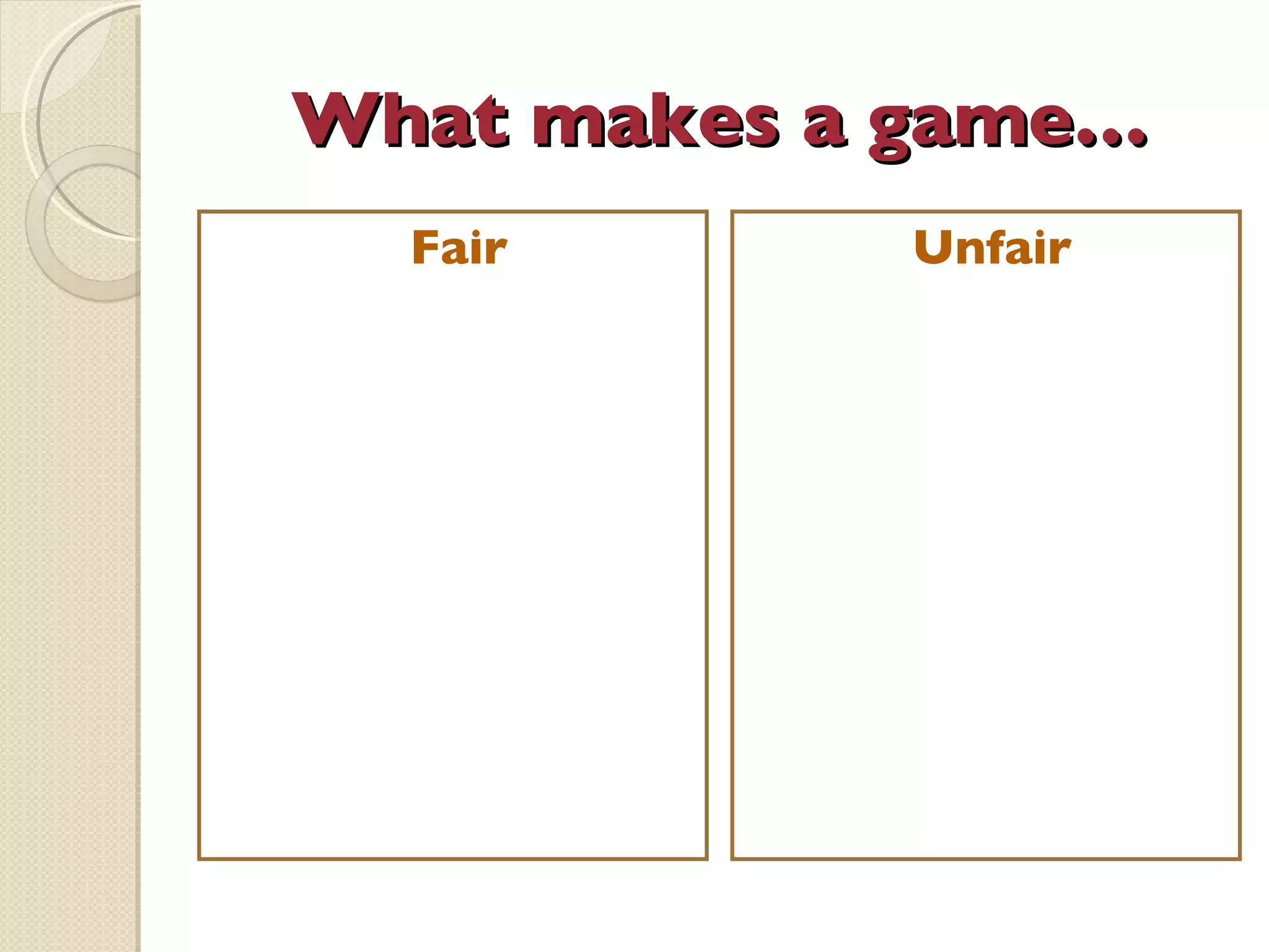 Fair and unfair games 2 | PPT