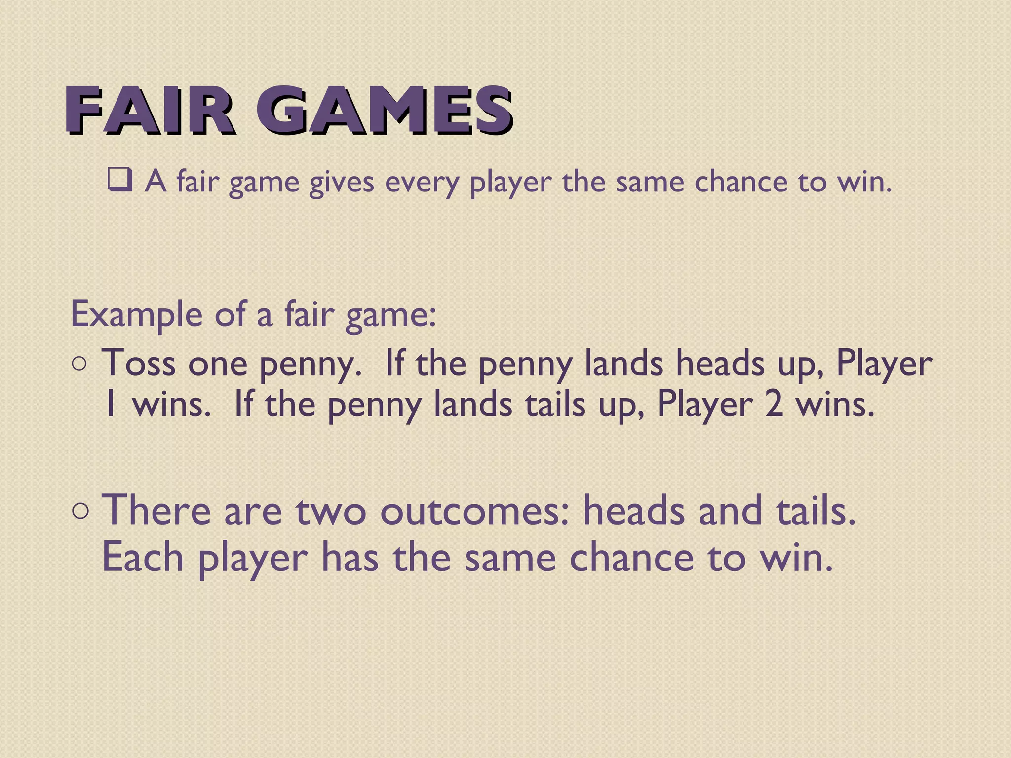 Fair and unfair games 2 | PPT