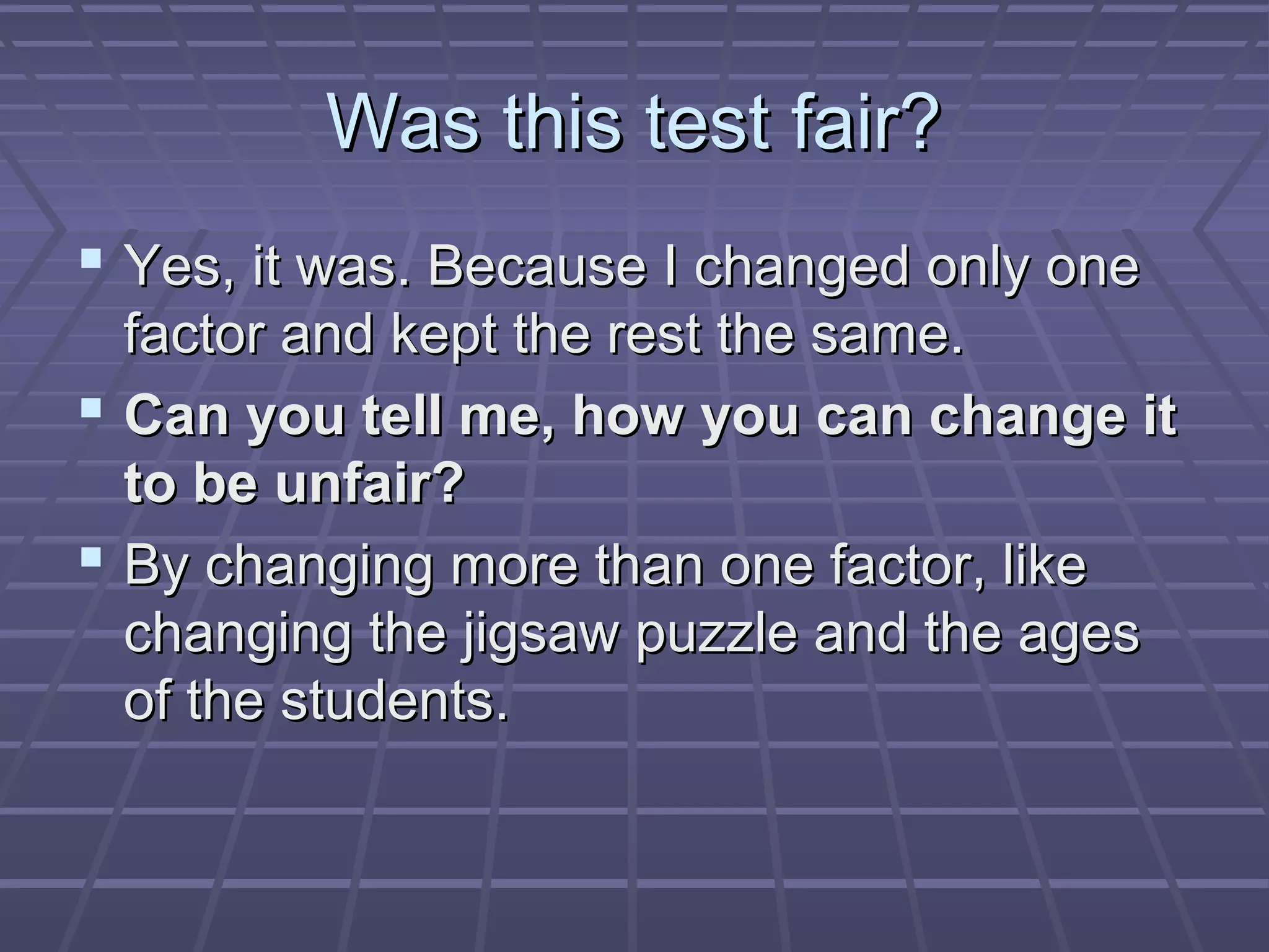 Fair and unfair tests | PPT