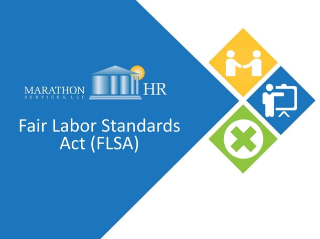 Fair Labor Standards Act | PPTX