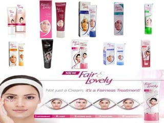 Fair & lovely | PPTX