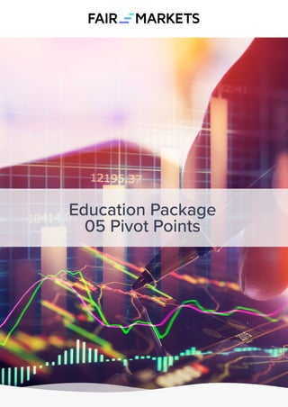 FairMarkets_Pivot_Points.pdf