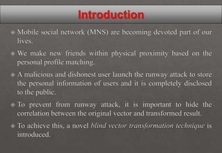 Fairness aware and privacy preserving friend matching protocol in mobile social networks | PPT