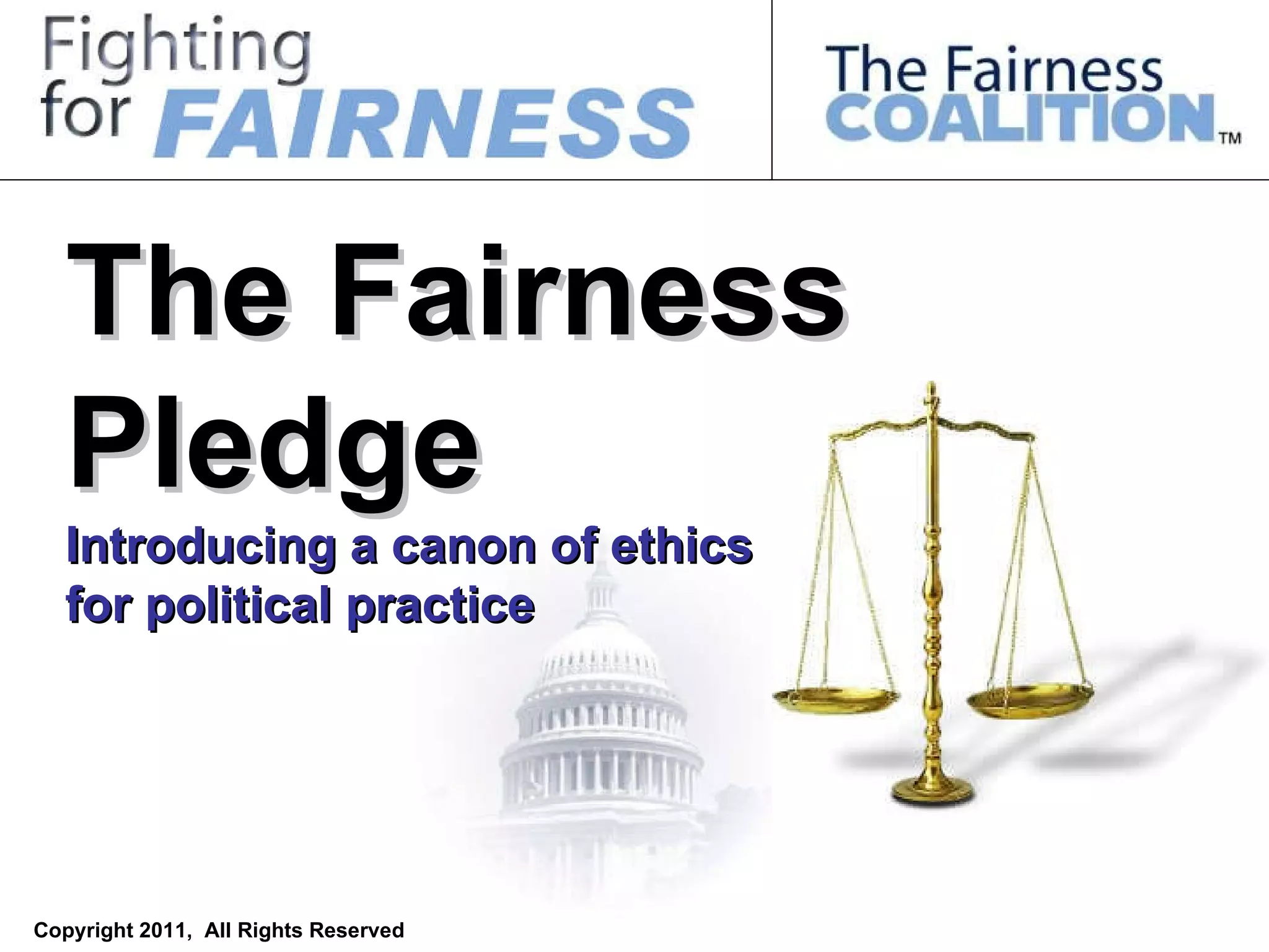 The Fairness pledge | PPT | Political Issues & policy | Politics