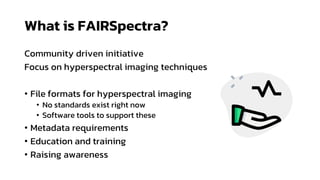 FAIRSpectra - Enabling the FAIRification of Spectroscopy and ...