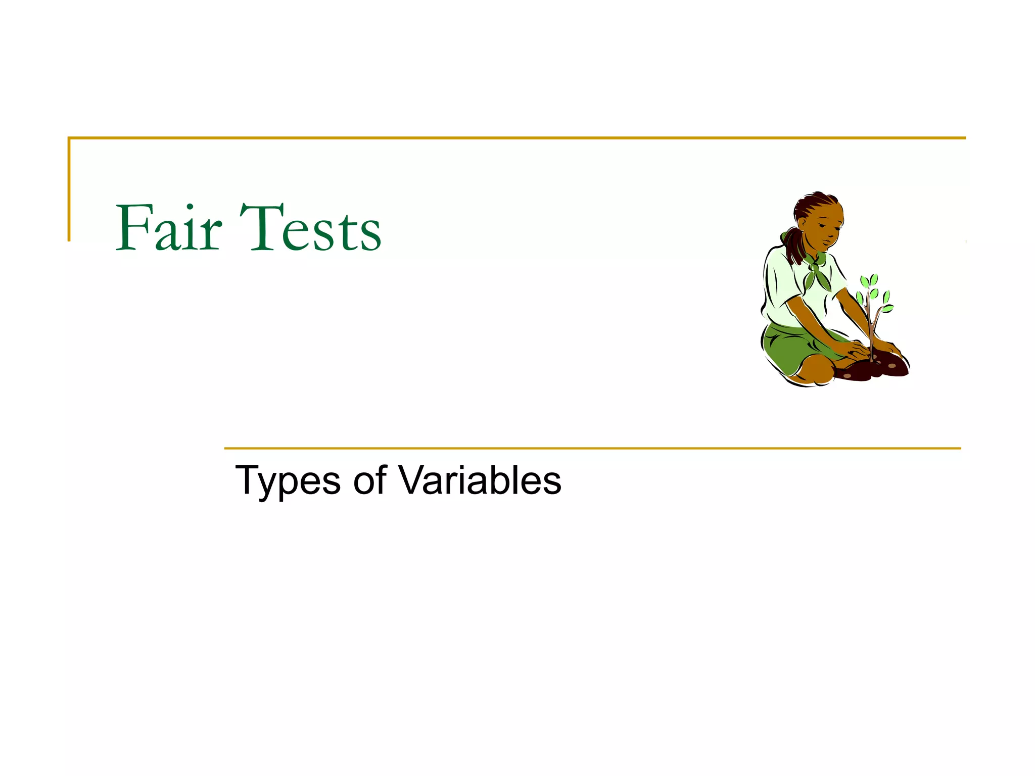 Fair tests | PPT
