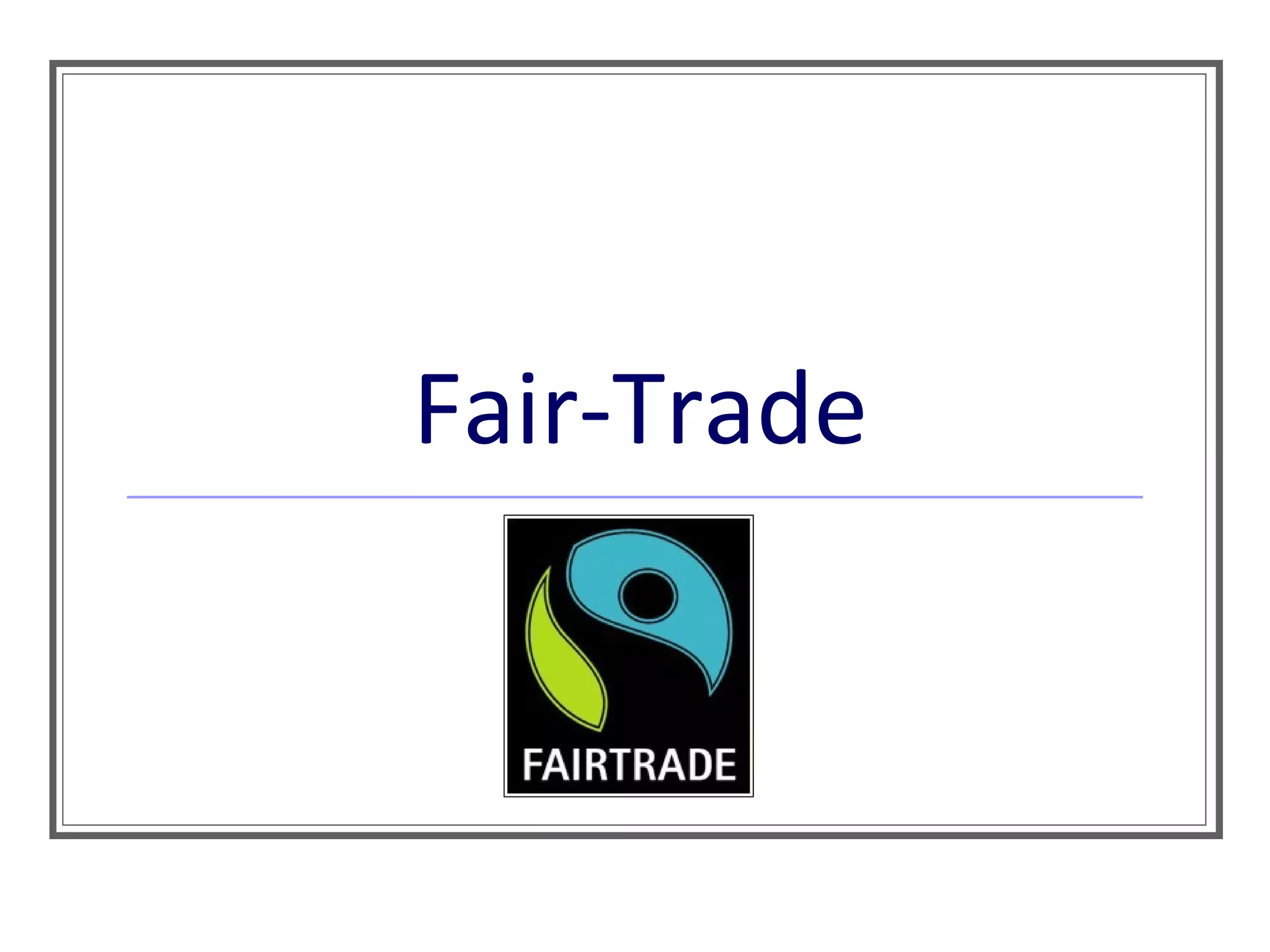 Fair Trade powerpoint | PPT