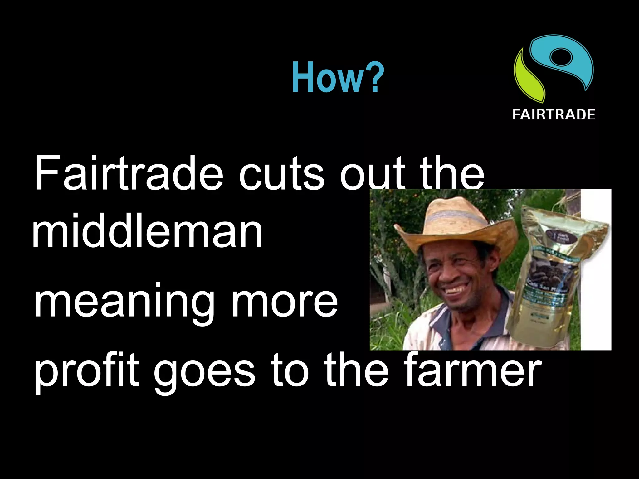 Fairtrade general presentation | PPT