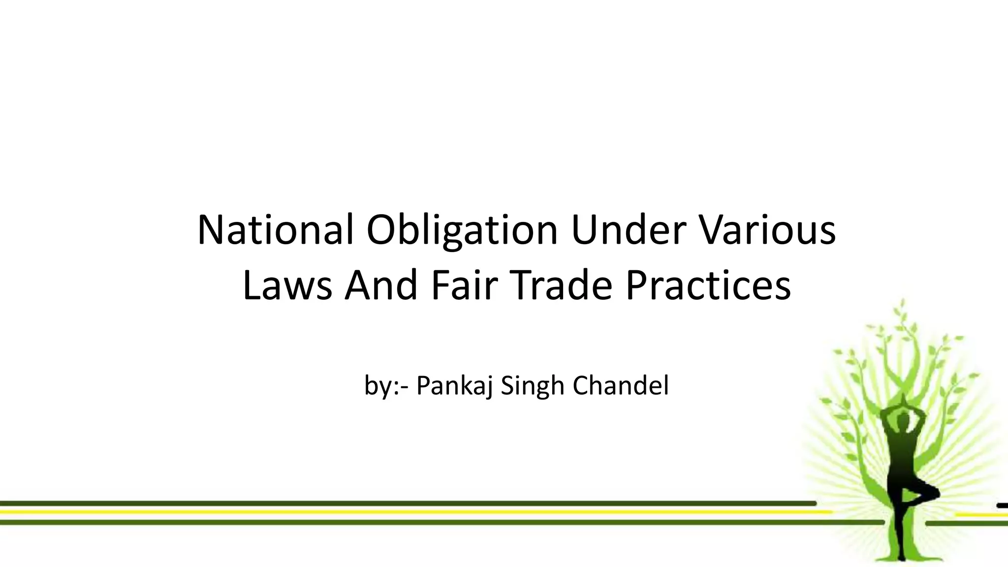 Fair trade practices ppt by pankaj | PPTX