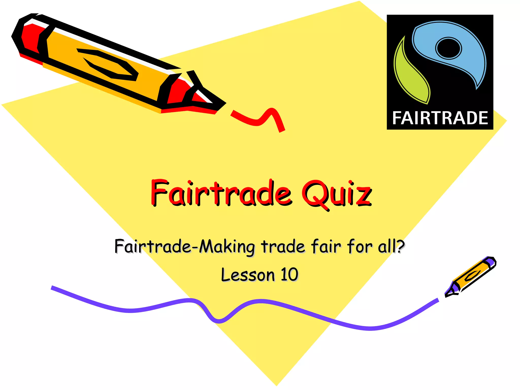 Fairtrade quiz | PPT