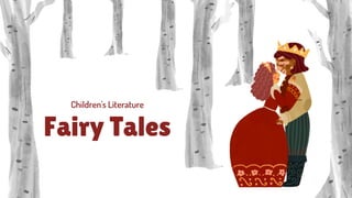 Exploring Fairy Tales: Their Role and Significance in Children's ...