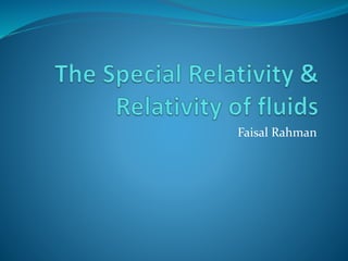 The special relativity and relativity of fluids and Ether | PPTX