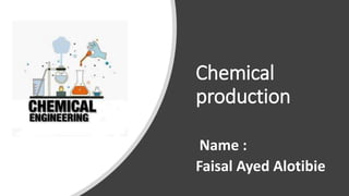 Chemical Production | PPT