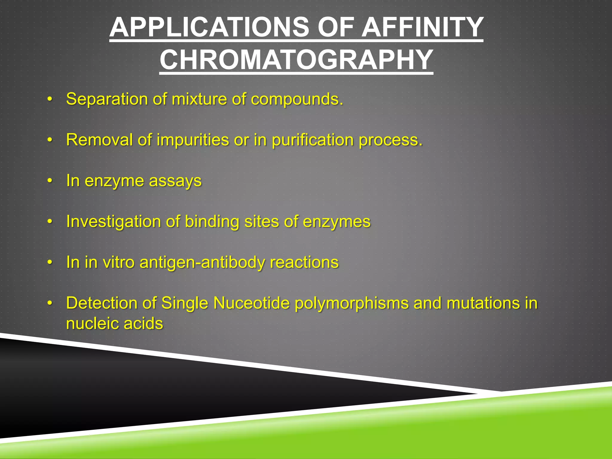 Affinity Chromatography | PPT