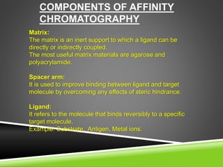 Affinity Chromatography | PPT