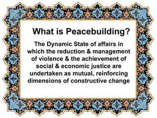 Faith-based Peacebuilding: Slides by Dr. Rashied Omar | PPT