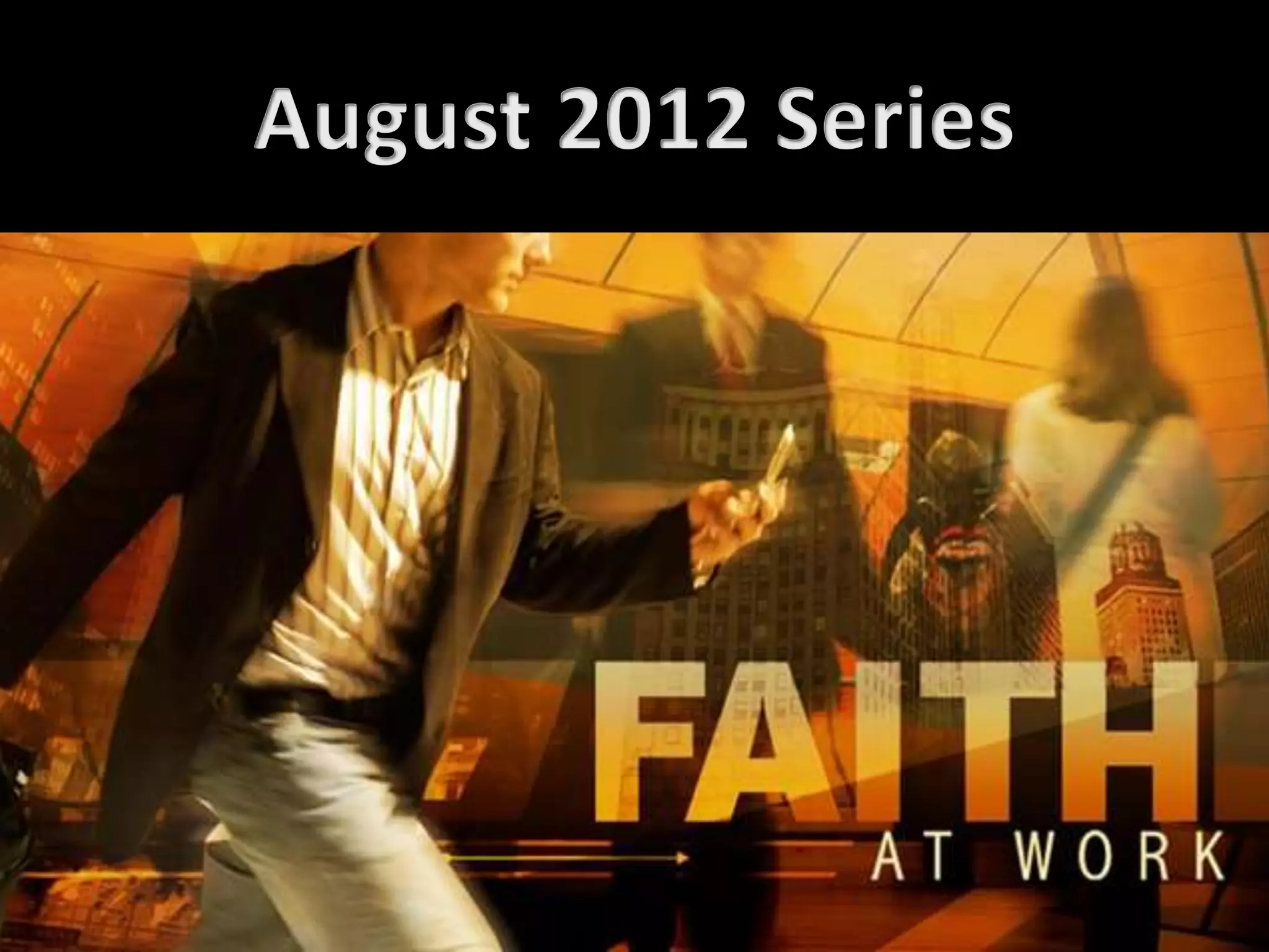 Faith at work sermon 1 (english) | PPTX