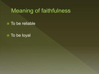 Faithfulness & self control | PPTX