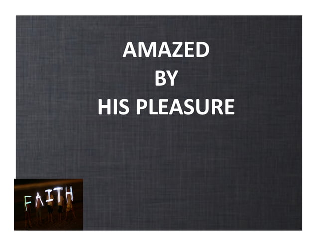 Faith Pleases God Sermon Slides | PPT