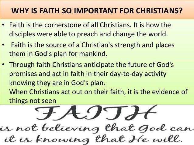 Faith and Its importance in Christian Life: Steps to improve in Faith…