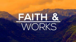 Faith & Works.pptx