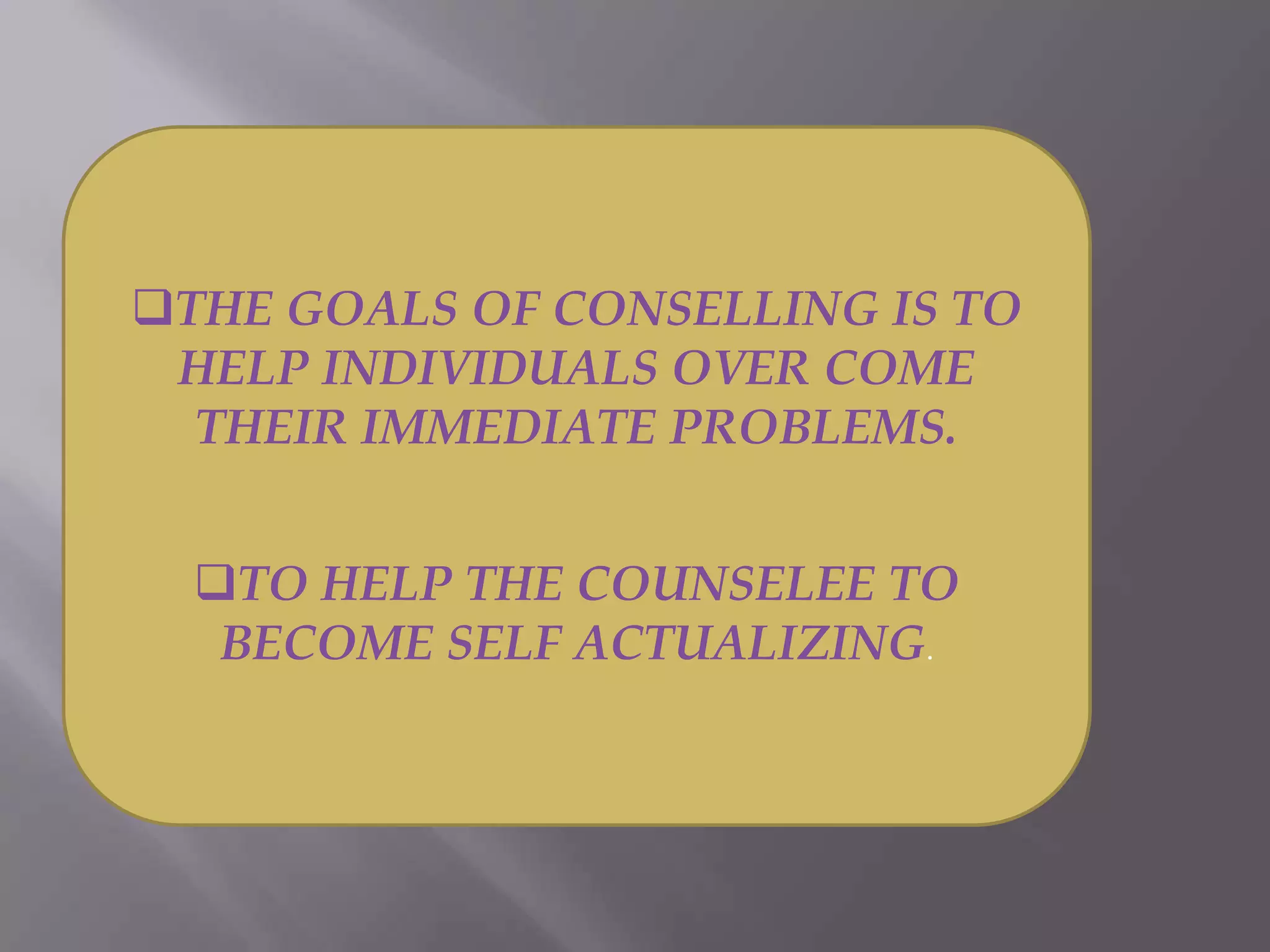 goals of counselling | PPTX