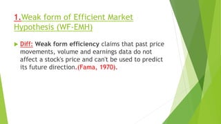 Weak Form of Efficient Market Hypothesis – Evidence from Pakistan | PPTX
